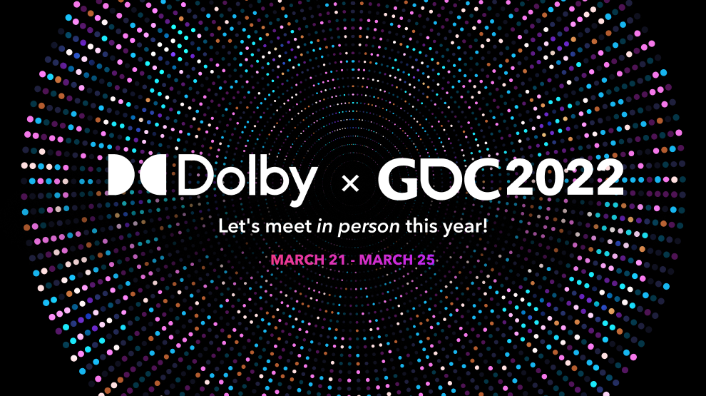 GDC 2022 - Dolby Professional