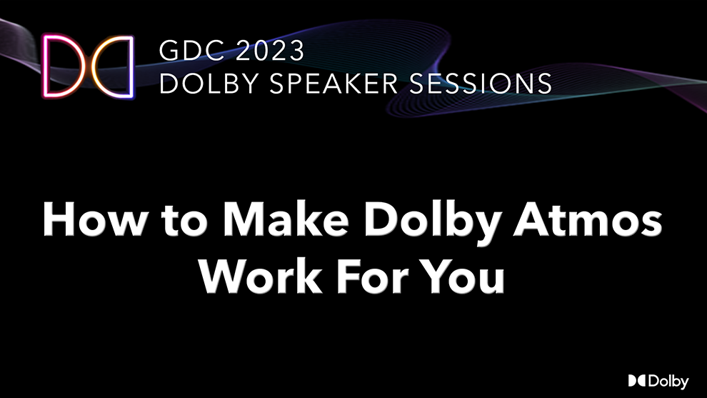GDC 2023: Dolby Audio Room Design Tool - Dolby Professional